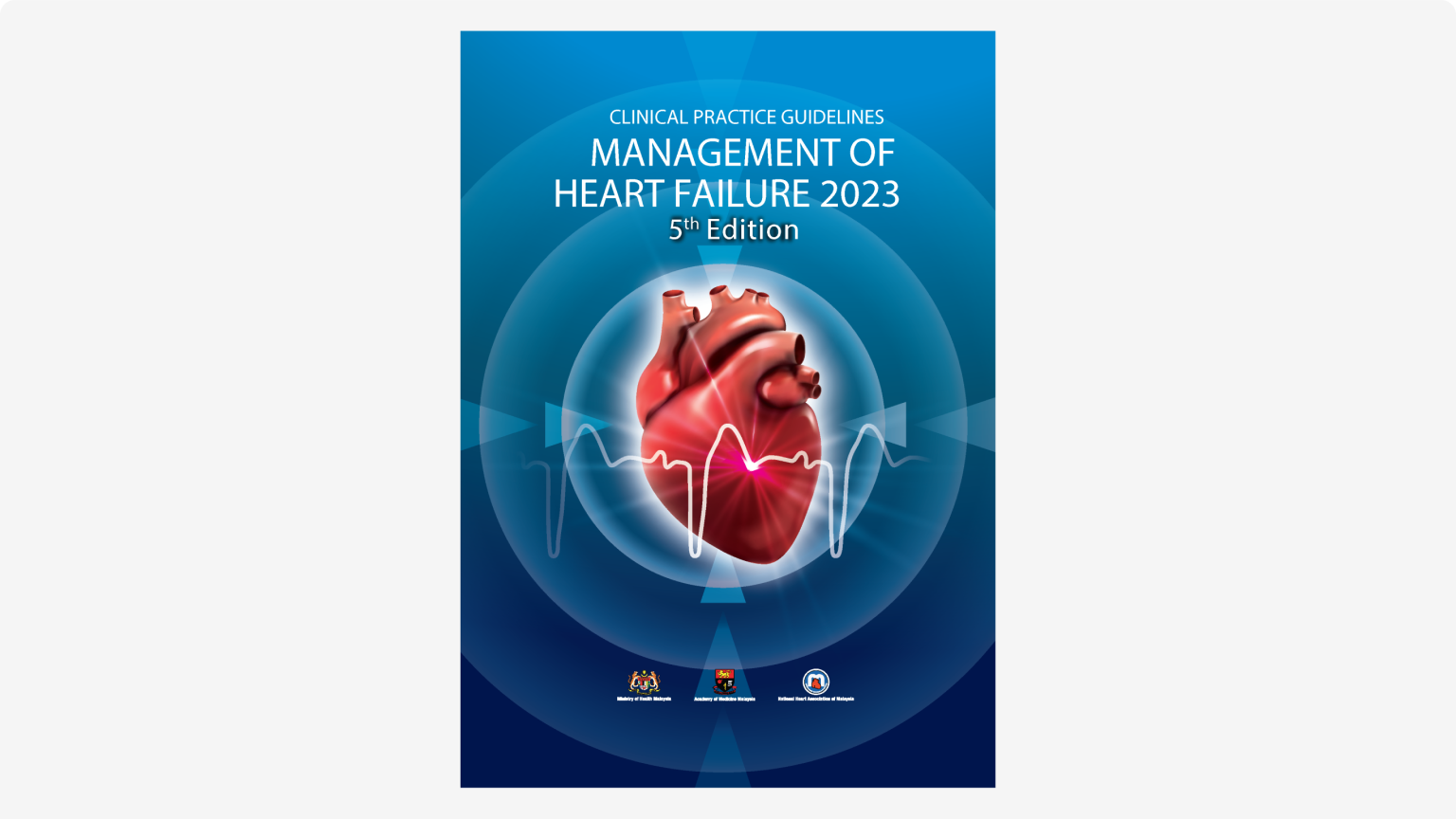 Clinical Practice Guidelines Management Of Heart Failure 2023 5th ...